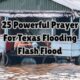 25 Powerful Prayer For Texas Flooding Flash Flood